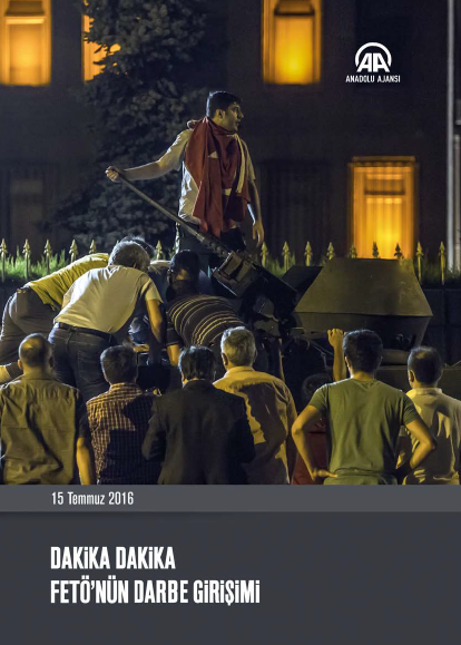 Dakika Dakika Fetö’nün Darbe Girişimi | PDF | AA | 47 Sayfa | İndir ...